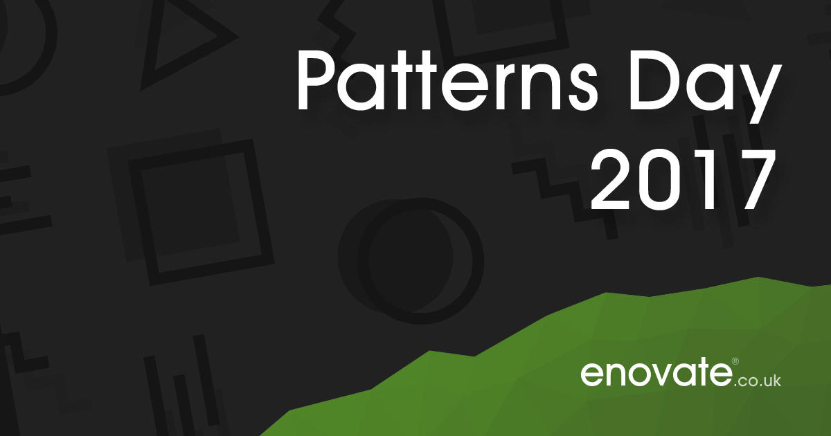 Patterns Day 2017 | Blog | Enovate